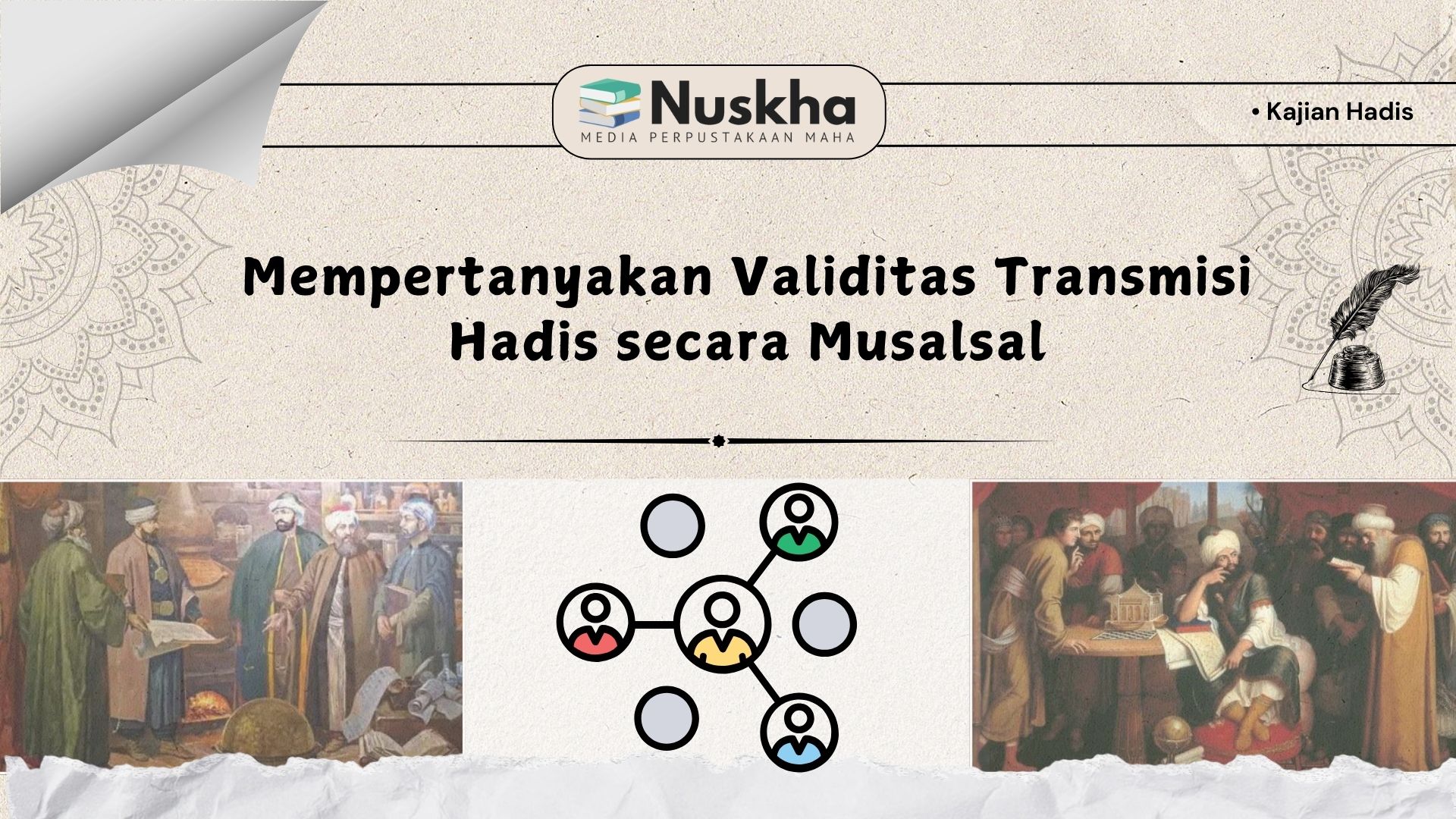 Mempertanyakan Validitas Transmisi secara Musalsal Hadis Rahmah dan ...